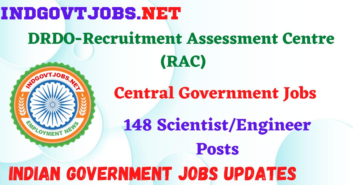 DRDO-RAC Recruitment 2025 – 152 Scientist B Posts IndGovtjobs
