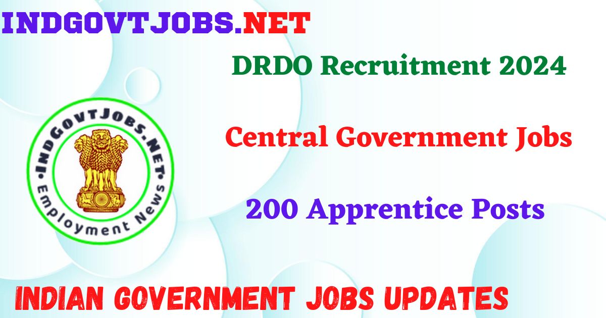 DRDO Recruitment 2025 – 195 Apprentices Posts Indgovtjobs